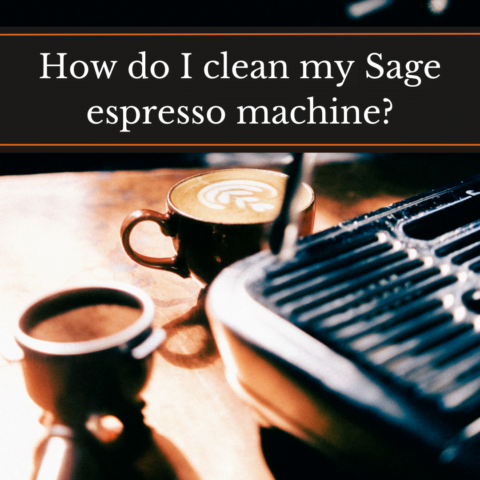 How Do I Clean my Sage Espresso Machine? - Iron & Fire Blog