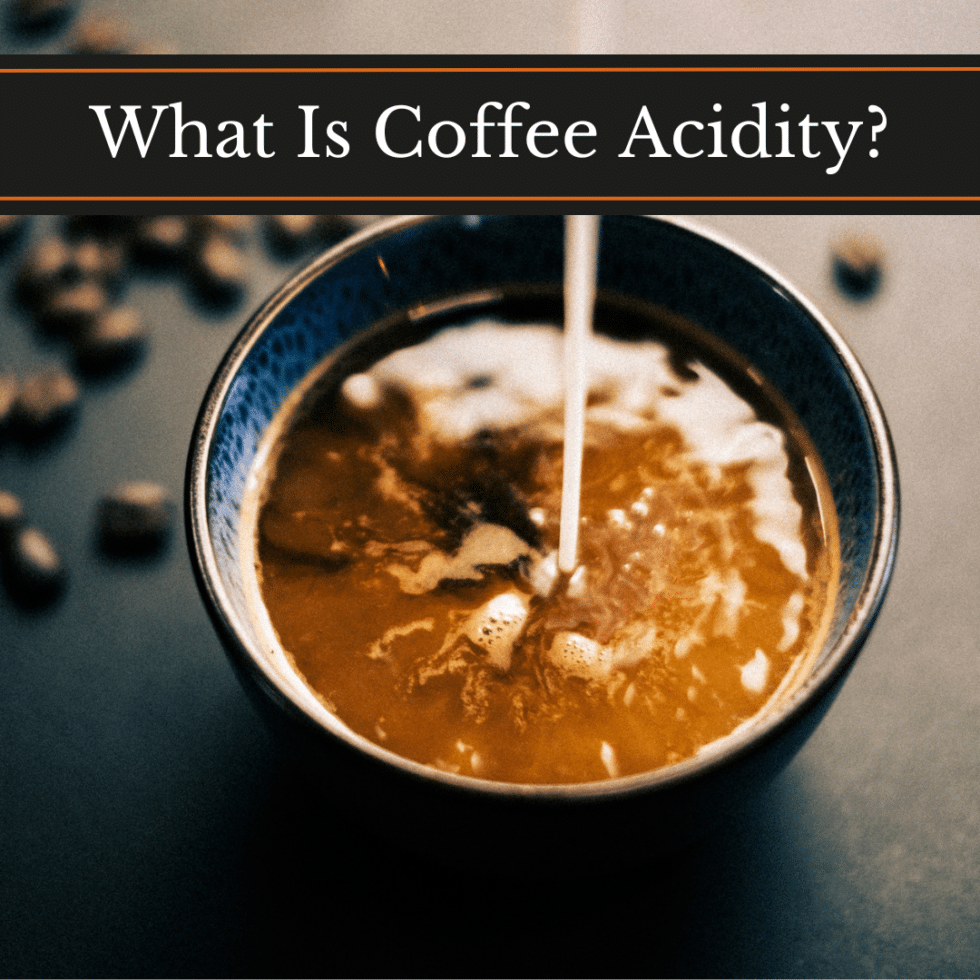 What Is Coffee Acidity? – Iron and Fire blog